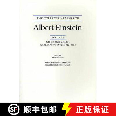 【3-4周达】Collected Papers of Albert Einstein, Volume 8 (English): The Berlin Years: Correspondence,... [9780691048413]