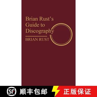 【3-4周达】精装 Brian Rust's Guide to Discography [9780313220869]