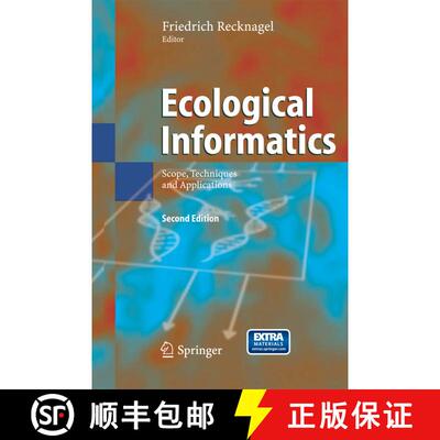 【3-4周达】Ecological Informatics : Scope, Techniques and Applications (2nd ed. 2006) [9783642446771]