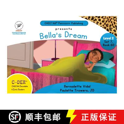 【3-4周达】C-DER (Cheetah Decodable & Early Readers) Set 7, Book 60, Bella's Dream [9798330339426]