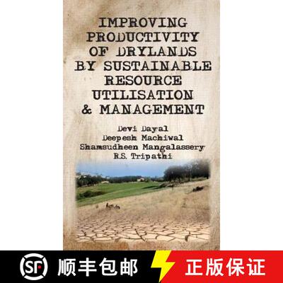 【3-4周达】精装 Improving Productivity of Drylands by Sustainable Resource Utilisation and Management [9789385516191]