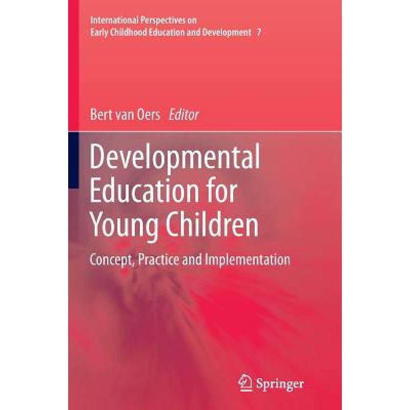 【4周达】Developmental Education for Young Children: Concept, Practice and Implementation ...