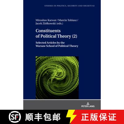 【3-4周达】精装 Constituents of Political Theory (2); Selected Articles by the Warsaw School of Polit... [9783631912447]