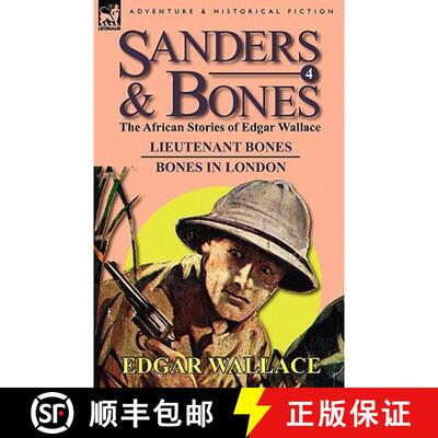【3-4周达】精装 Sanders & Bones-The African Adventures: 4-Lieutenant Bones & Bones in London [9780857064639]