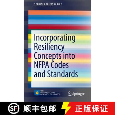 【3-4周达】Incorporating Resiliency Concepts into NFPA Codes and Standards (1st ed. 2016) (1st ed. 20... [9781493965106]