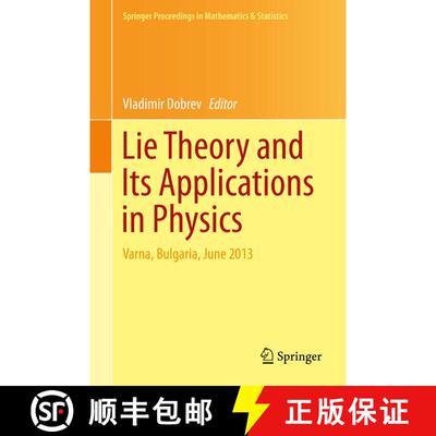 【3-4周达】Lie Theory and Its Applications in Physics : Varna, Bulgaria, June 2013 [9784431552840]