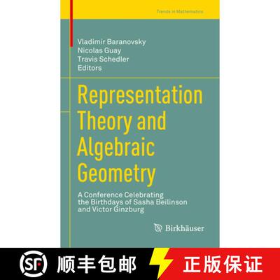 【3-4周达】精装 Representation Theory and Algebraic Geometry : A Conference Celebrating the Birthdays... [9783030820060]