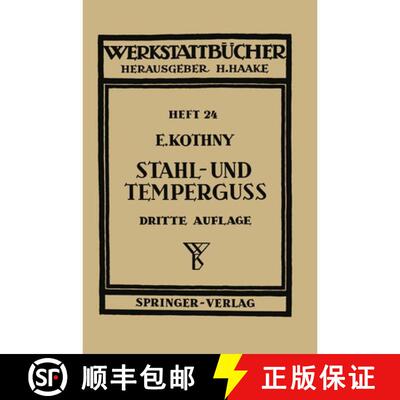 【3-4周达】Stahl- und Temperguß : Ihre Herstellung, Zusammenstellung, Eigenschaften und Verwendung (... [9783540017554]