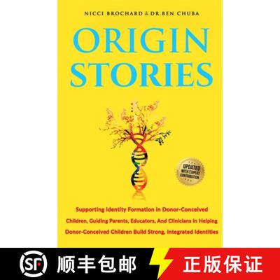 【3-4周达】Origin Stories: Supporting Identity Formation in Donor-Conceived Children, Guiding parents... [9781969703164]