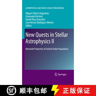 【3-4周达】精装 New Quests in Stellar Astrophysics II: Ultraviolet Properties of Evolved Stellar Popu... [9780387876207]
