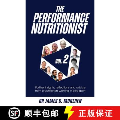 【3-4周达】The Performance Nutritionist Vol. 2: Insights, reflections and advice from practitioners w... [9781739871826]
