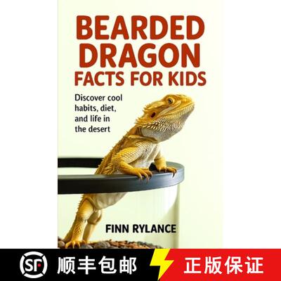 【3-4周达】Bearded Dragon Facts for Kids: Discover Cool Habits, Diet, and Life in the Desert [9789371238878]