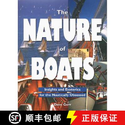 【3-4周达】The Nature of Boats: Insights and Esoterica for the Nautically Obsessed [9780070242333]