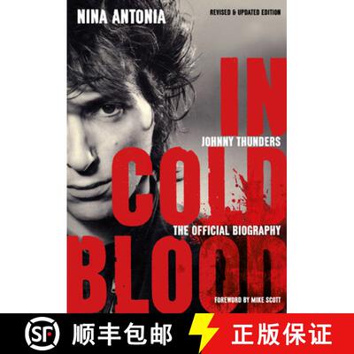 【3-4周达】Johnny Thunders: In Cold Blood: The Official Biography: Revised & Updated Edition [9781911036111]