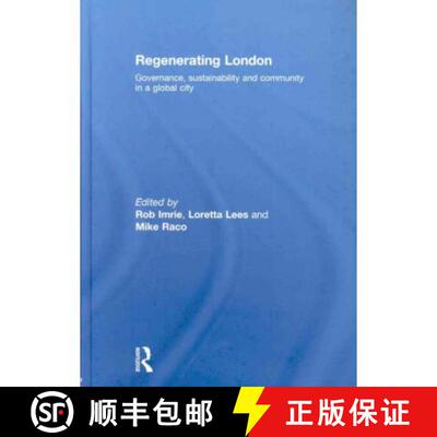 【3-4周达】精装 Regenerating London: Governance, Sustainability and Community in a Global City [9780415433662]