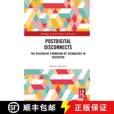 【3-4周达】精装 Postdigital Disconnects: The Discursive Formation of Technology in Education [9781032257723]