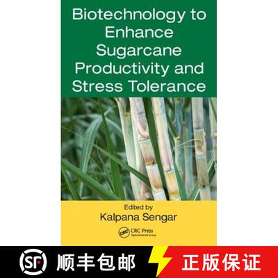 【3-4周达】精装 Biotechnology to Enhance Sugarcane Productivity and Stress Tolerance [9781498754651]