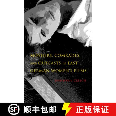 【3-4周达】精装 Mothers, Comrades, and Outcasts in East German Women's Film [9780253022691]