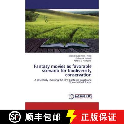 预订 Fantasy movies as favorable scenario for biodiversity conservation [9786139499823]