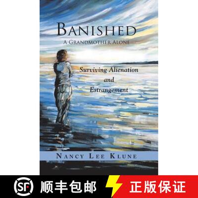 【3-4周达】精装 Banished: A Grandmother Alone: Surviving Alienation and Estrangement [9781982213886]