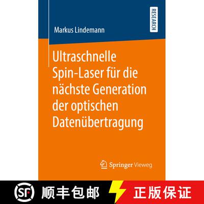【3-4周达】Ultraschnelle Spin-Laser für die nächste Generation der optischen Datenübertragung [9783658285210]