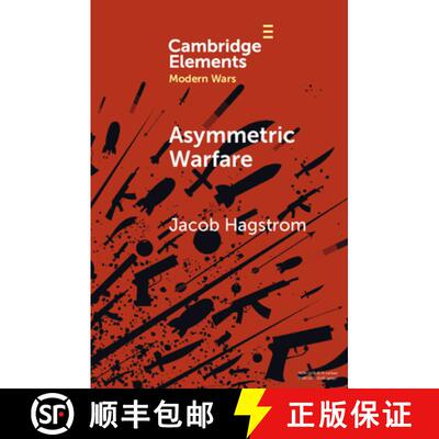 【3-4周达】Asymmetric Warfare: Politics and Cultures of Violence in the Modern Era [9781009567640]