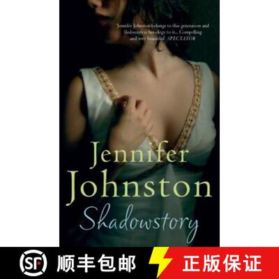 【3-4周达】Shadowstory: A compelling Irish novel of the complexities of love against the backdrop of ... [9780755383498]