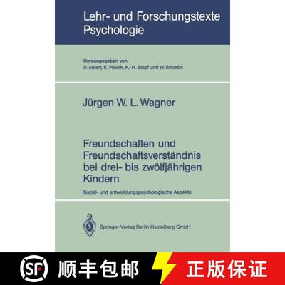 【3-4周达】Freundschaften Und Freundschaftsverstandnis Bei Drei- Bis Zwoelfjahrigen Kindern: Sozial- ... [9783662375426]