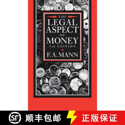【3-4周达】The Legal Aspect of Money: With Special Reference to Comparative Private and Public Intern... [9780198256502]