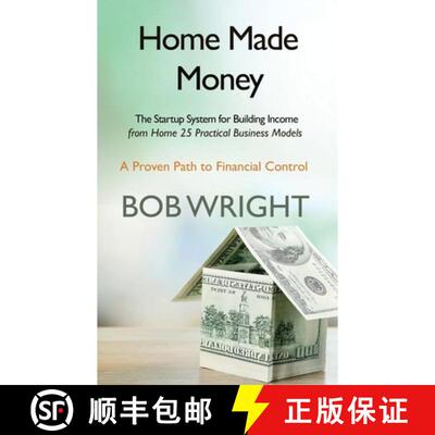 【3-4周达】HomeMade Money: The Startup System for Building Income from Home 25 Practical Business Models [9780998072524]