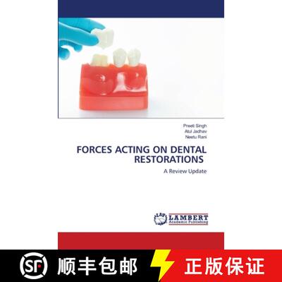 预订 Forces Acting on Dental Restorations [9786202803250]