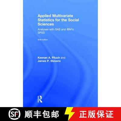 【3-4周达】精装 Applied Multivariate Statistics for the Social Sciences : Analyses with SAS and IBM's... [9780415836654]