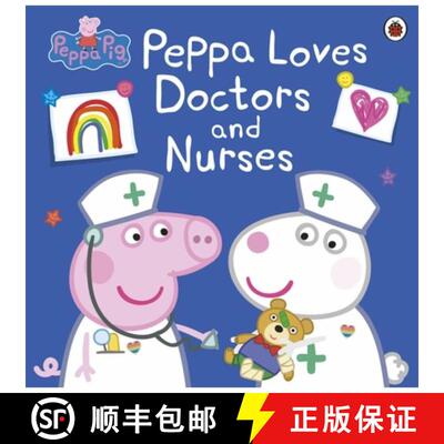 【3-4周达】Peppa Pig: Peppa Loves Doctors and Nurses [9780241480694]
