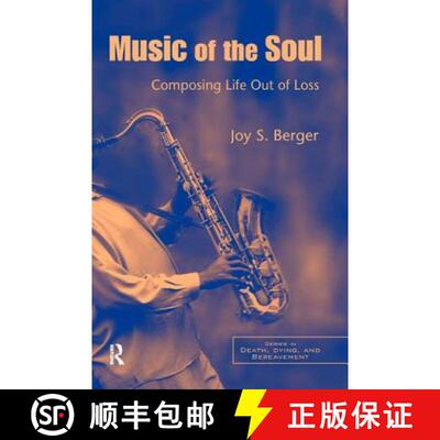 【3-4周达】精装 Music of the Soul: Composing Life Out of Loss [9781138453326]