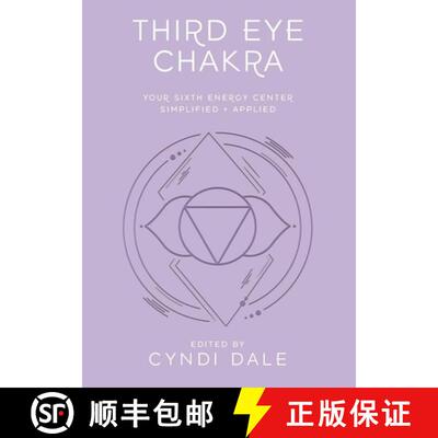 【3-4周达】Third Eye Chakra: Your Sixth Energy Center Simplified and Applied [9780738773278]