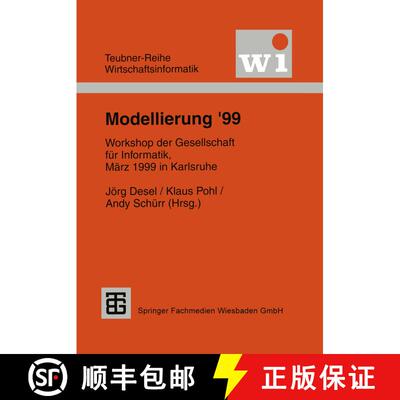【3-4周达】Modellierung '99 : Workshop der Gesellschaft für Informatik e.V. (GI), März 1999 in Karl... [9783519002741]