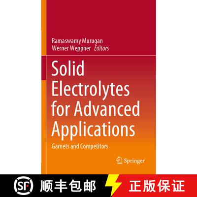 【3-4周达】Solid Electrolytes for Advanced Applications : Garnets and Competitors [9783030315832]