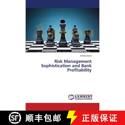 预订 Risk Management Sophistication and Bank Profitability [9783659517310]