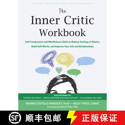 【3-4周达】The Inner Critic Workbook: Self-Compassion and Mindfulness Skills to Reduce Feelings of Sh... [9781648484292]