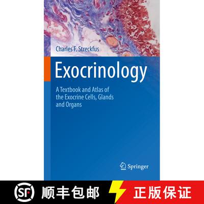 【3-4周达】Exocrinology : A Textbook and Atlas of the Exocrine Cells, Glands and Organs [9783030975517]