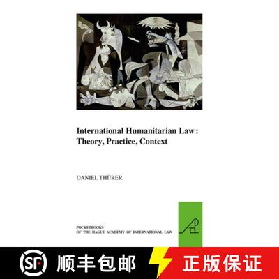 预订 International Humanitarian Law: Theory, Practice, Context [9789004179103]