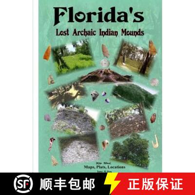 【3-4周达】Florida's Lost Archaic Indian Mounds [9781312183636]