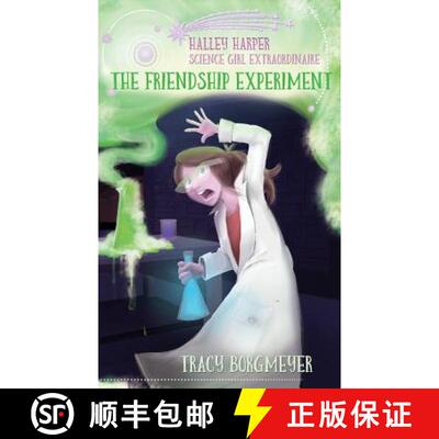 【3-4周达】Halley Harper, Science Girl Extraordinaire: The Friendship Experiment [9781732528512]