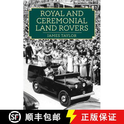 【3-4周达】Royal and Ceremonial Land Rovers [9781398113817]