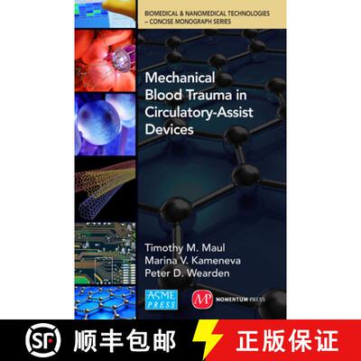 【3-4周达】Mechanical Blood Trauma in Circulatory–Assist Devices [9781606507834]