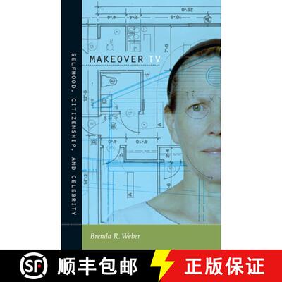 【3-4周达】Makeover TV – Selfhood, Citizenship, and Celebrity [9780822345688]