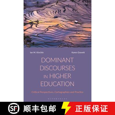 【3-4周达】Dominant Discourses in Higher Education: Critical Perspectives, Cartographies and Practice [9781350229778]