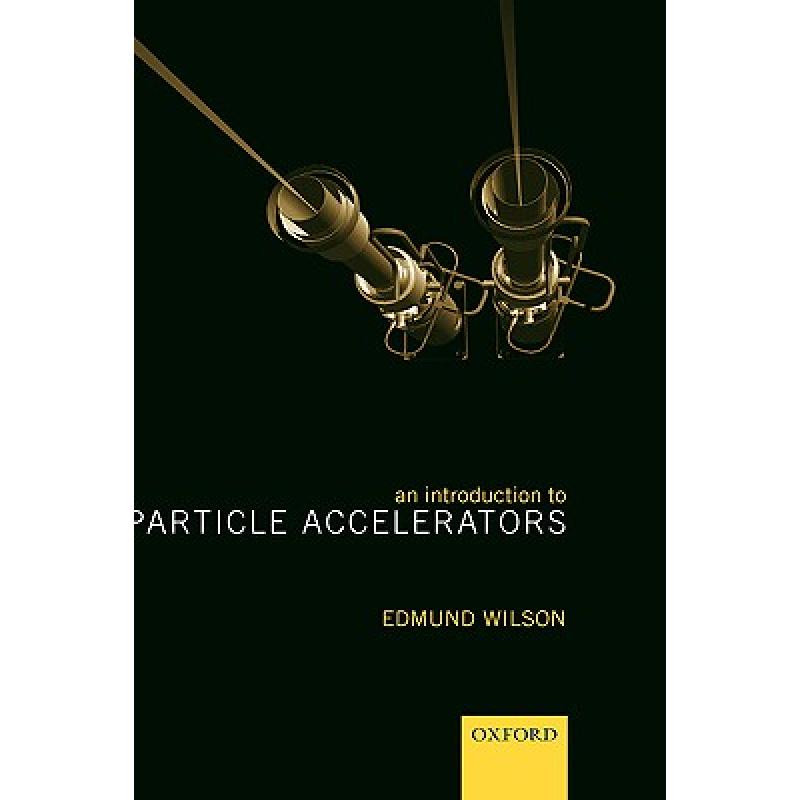 预订 An Introduction to Particle Accelerators[9780198508298]_虎窝淘