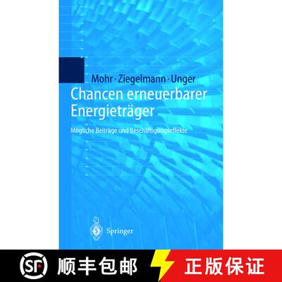 【3-4周达】Chancen erneuerbarer Energieträger : Mögliche Beiträge und Beschäftigungseffekte [9783642635946]
