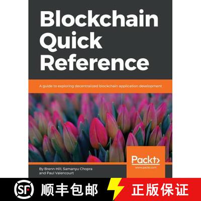 预订 Blockchain Quick Reference: A guide to exploring decentralized blockchain application development [9781788995788]